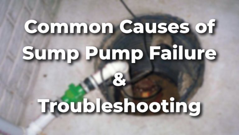 11 Common Causes of Sump Pump Failure & Troubleshooting - DailyHomeSafety