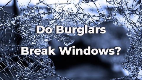 Do Burglars Break Windows? [+Tricks to Prevent It] - DailyHomeSafety