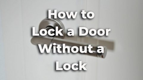 11 Simple Ways to Lock a Door Without a Lock (Illustrated ...